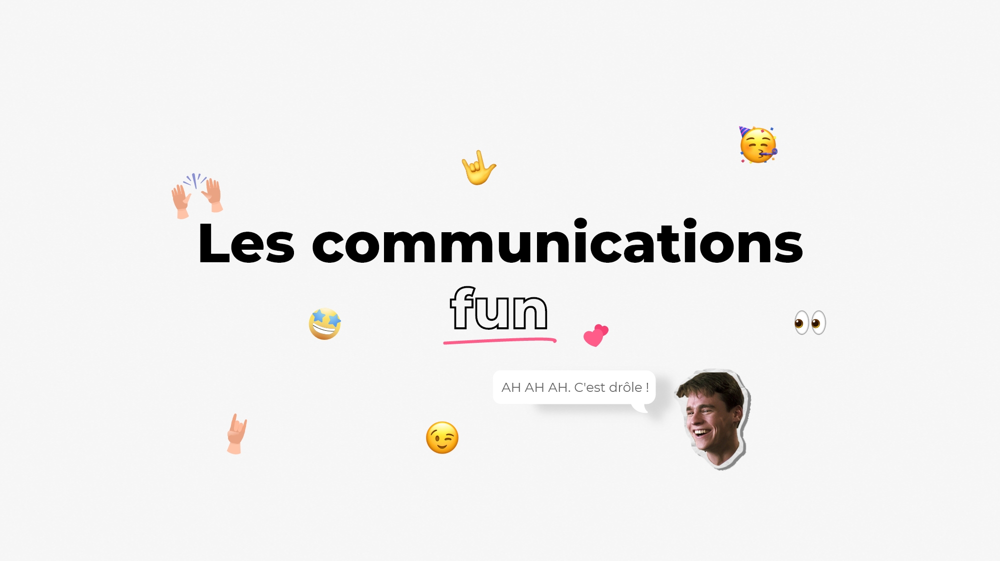 Les communications fun - Le Monde Change